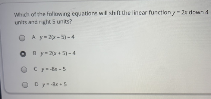 Solved Which of the following equations will shift the | Chegg.com