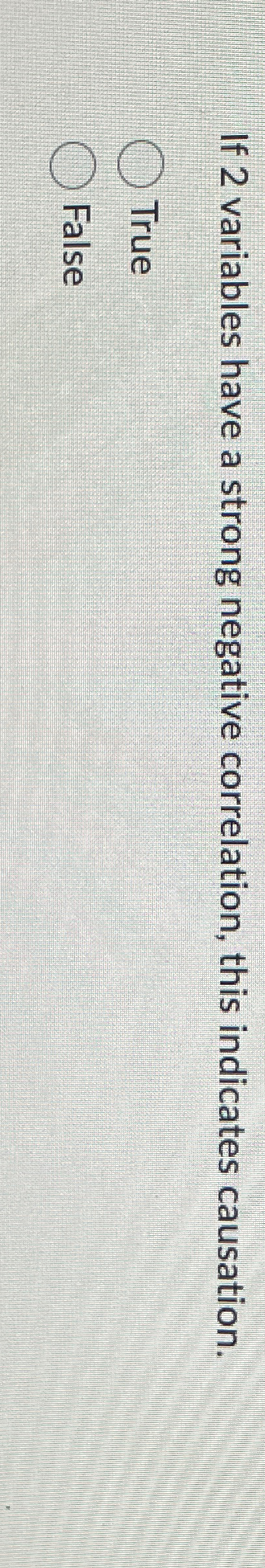Solved If 2 ﻿variables have a strong negative correlation, | Chegg.com