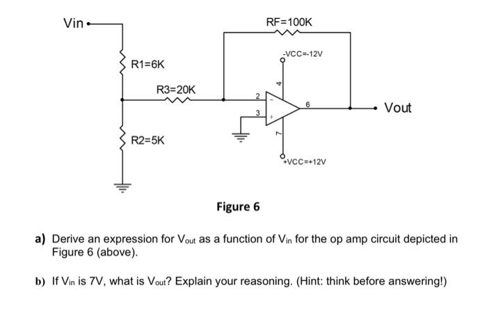 Solved Figure 6 a) Derive an expression for Vout as a | Chegg.com