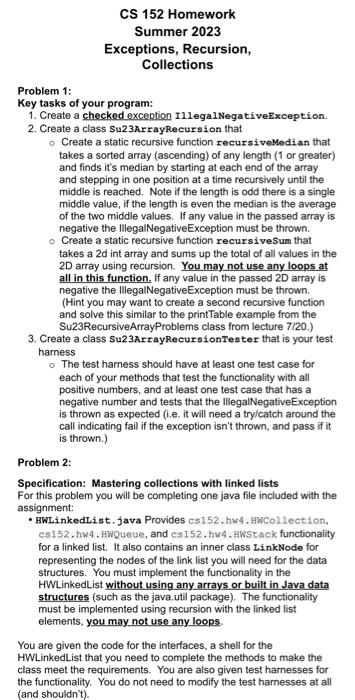 Solved CS 152 Homework Summer 2023 Exceptions, Recursion, | Chegg.com