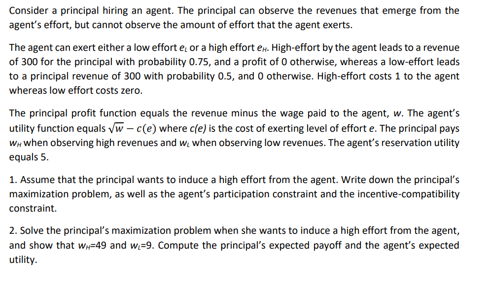 Solved Consider a principal hiring an agent. The principal | Chegg.com