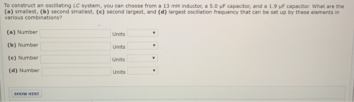 Solved To construct an oscillating LC system, you can choose | Chegg.com