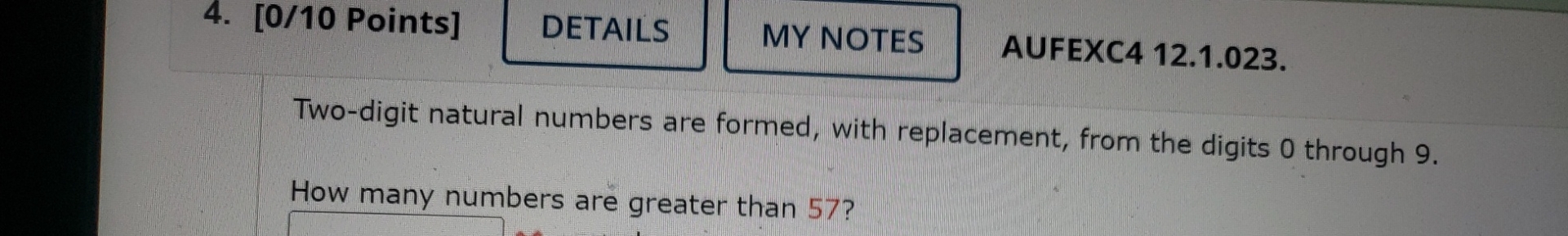 Solved [0/10 ﻿Points] q, ﻿AUFEXC4 12.1.023.Two-digit natural | Chegg.com