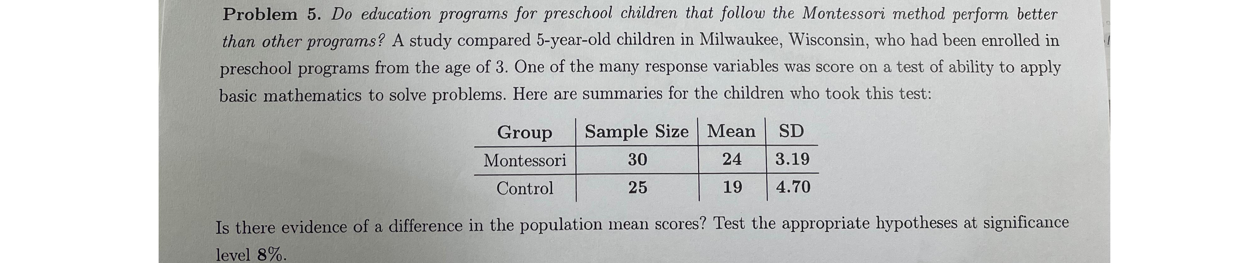 Solved Problem 5. ﻿Do education programs for preschool | Chegg.com