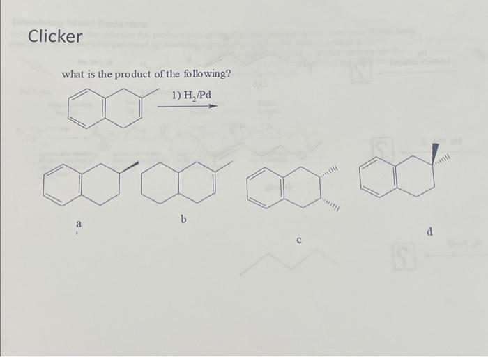 Solved Clicker dou what is the product of the following? 1) | Chegg.com