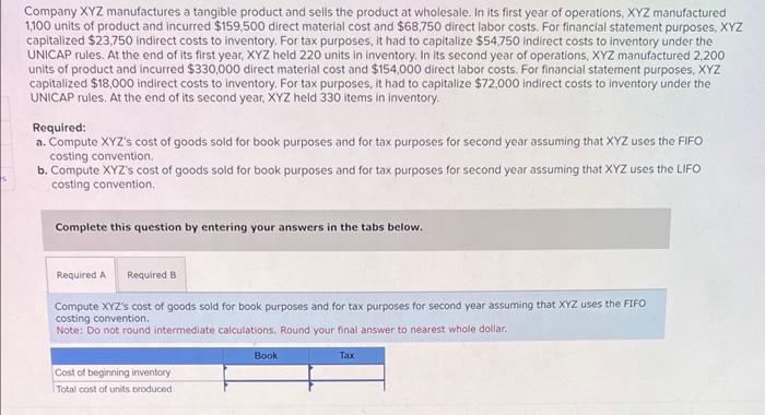 Solved Company XYZ manufactures a tangible product and sells | Chegg.com
