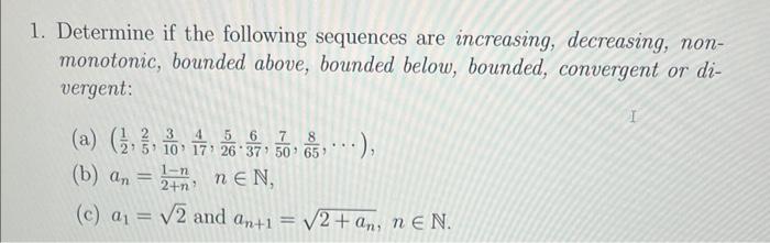 Solved 1. Determine if the following sequences are | Chegg.com