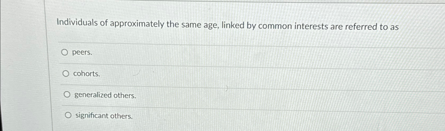 Solved Individuals of approximately the same age, linked by | Chegg.com