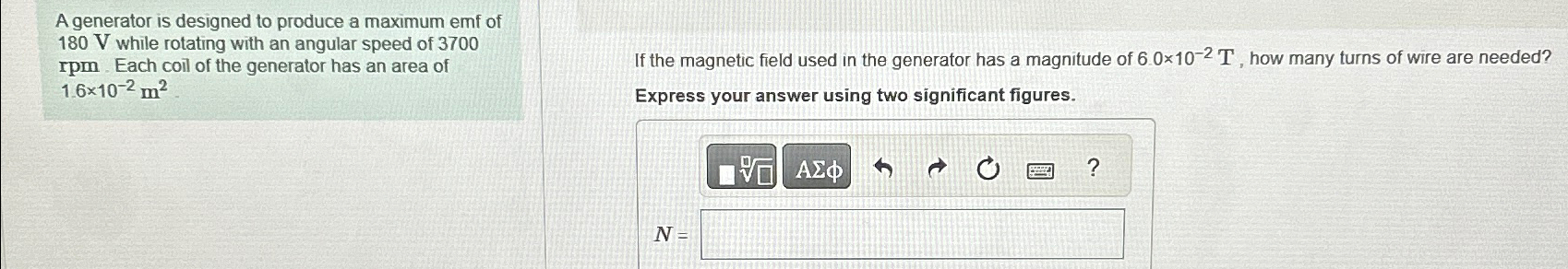 Solved A generator is designed to produce a maximum emf of | Chegg.com