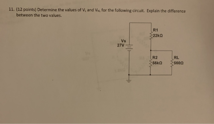 Solved 11. (12 points) Determine the values of Vi and VNL | Chegg.com