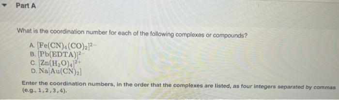 Solved What is the coordination number for each of the | Chegg.com