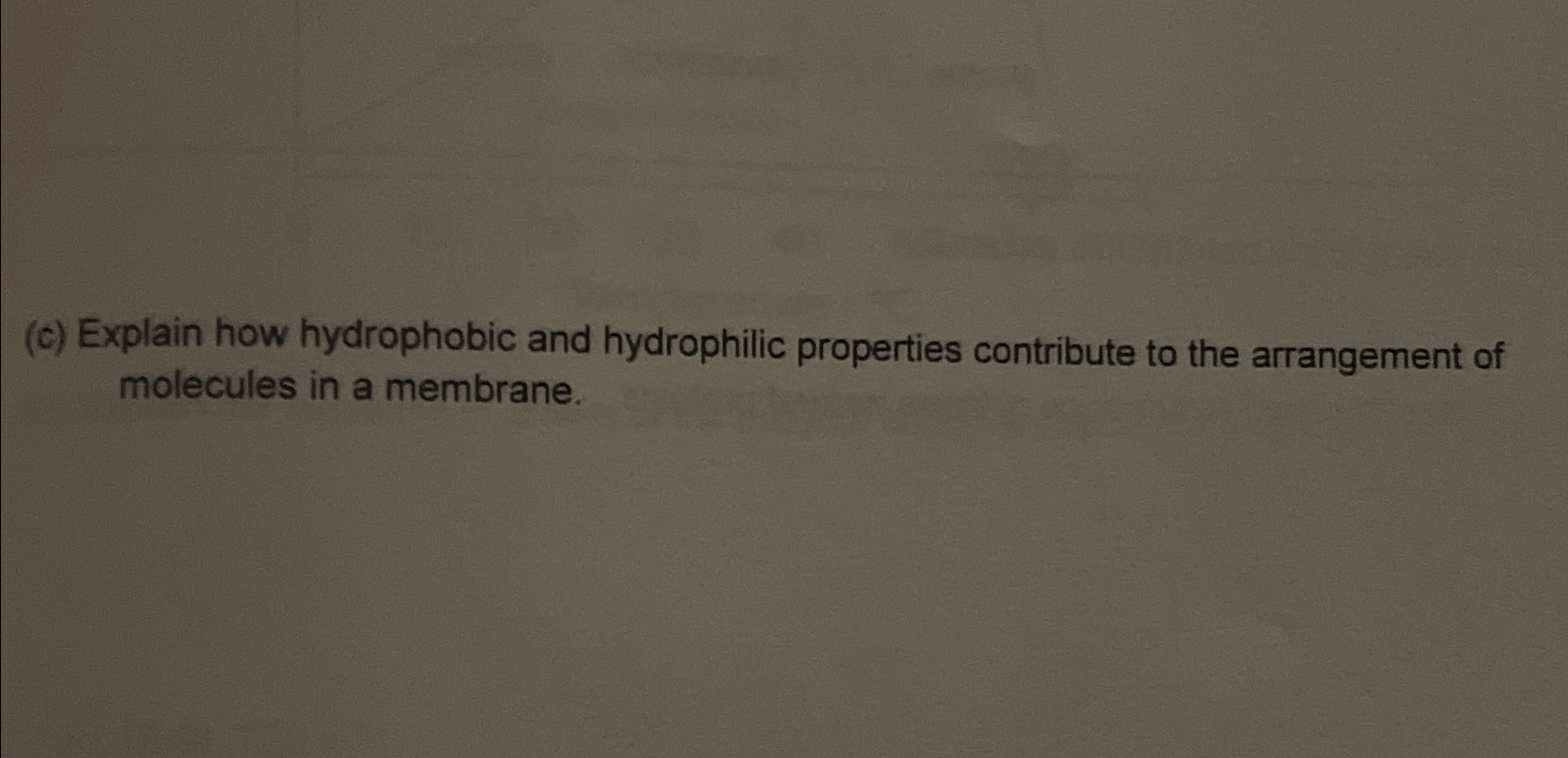 Solved Explain how hydrophobic and hydrophilic properties | Chegg.com