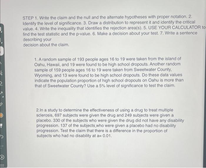 Solved STEP 1. Write the claim and the null and the | Chegg.com