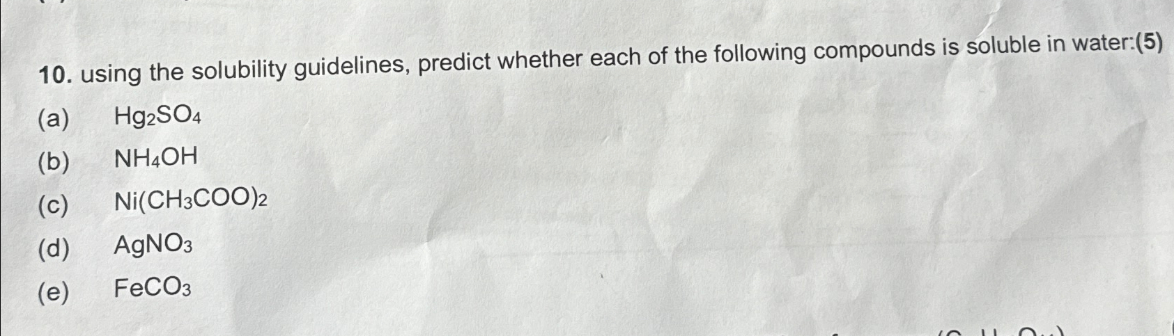 Solved using the solubility guidelines, predict whether each | Chegg.com
