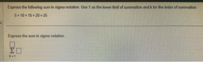 Solved Express the following sum in sigma notation. Use 1 as | Chegg.com
