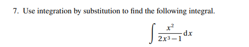 Solved Use integration by substitution to find the following | Chegg.com