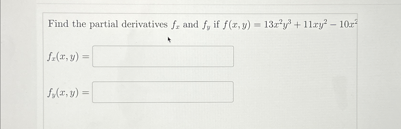 Solved Find the partial derivatives fx ﻿and fy ﻿if | Chegg.com