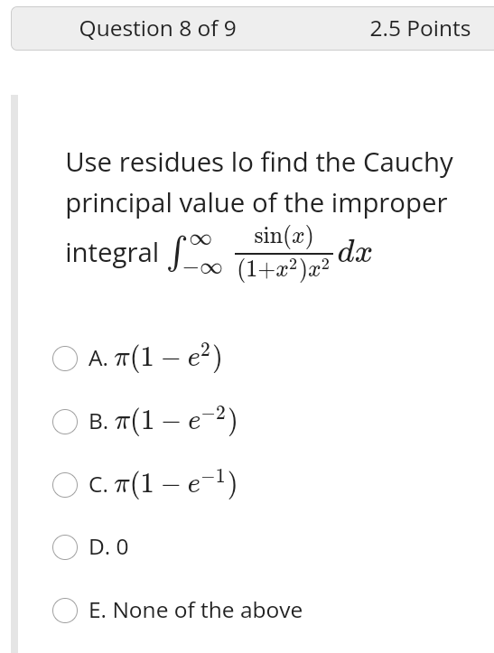 Solved Use residues lo find the Cauchy principal value of | Chegg.com