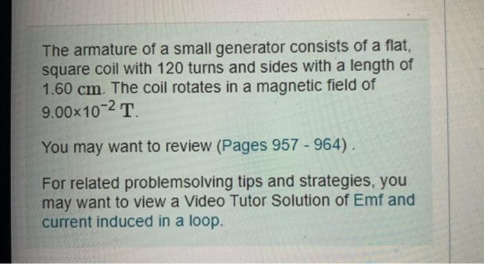 Solved The armature of a small generator consists of a flat, | Chegg.com
