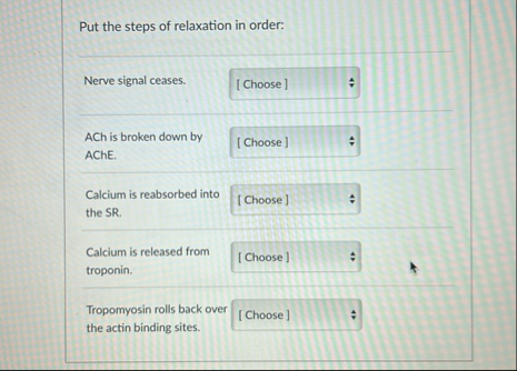 Solved Put the steps of relaxation in order:Nerve signal | Chegg.com