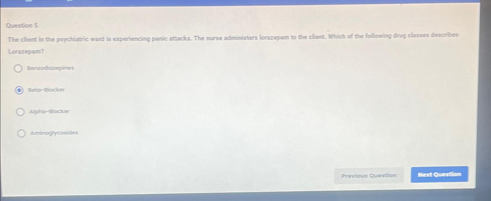 Solved Question 5The client in the psychiatric ward is | Chegg.com