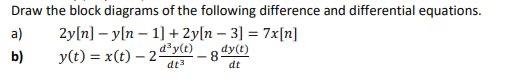 Solved Draw the block diagrams of the following difference | Chegg.com