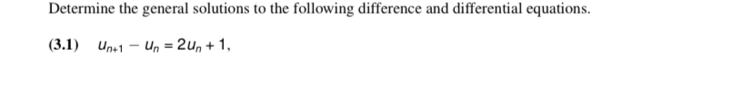 Solved Determine the general solutions to the following | Chegg.com