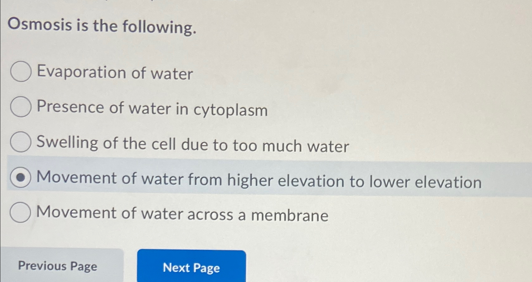 Solved Osmosis is the following.Evaporation of waterPresence | Chegg.com
