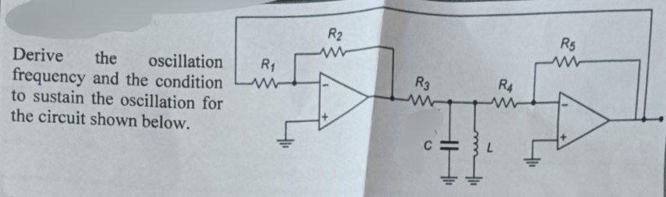 [Solved]: Derive the oscillation frequency and the cond