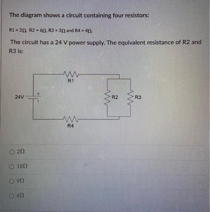 [Solved]: The diagram shows a circuit containing four resis