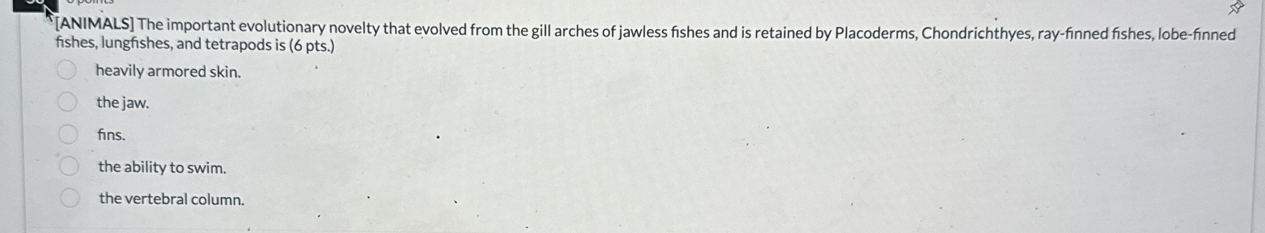 Solved [ANIMALS] ﻿The important evolutionary novelty that | Chegg.com
