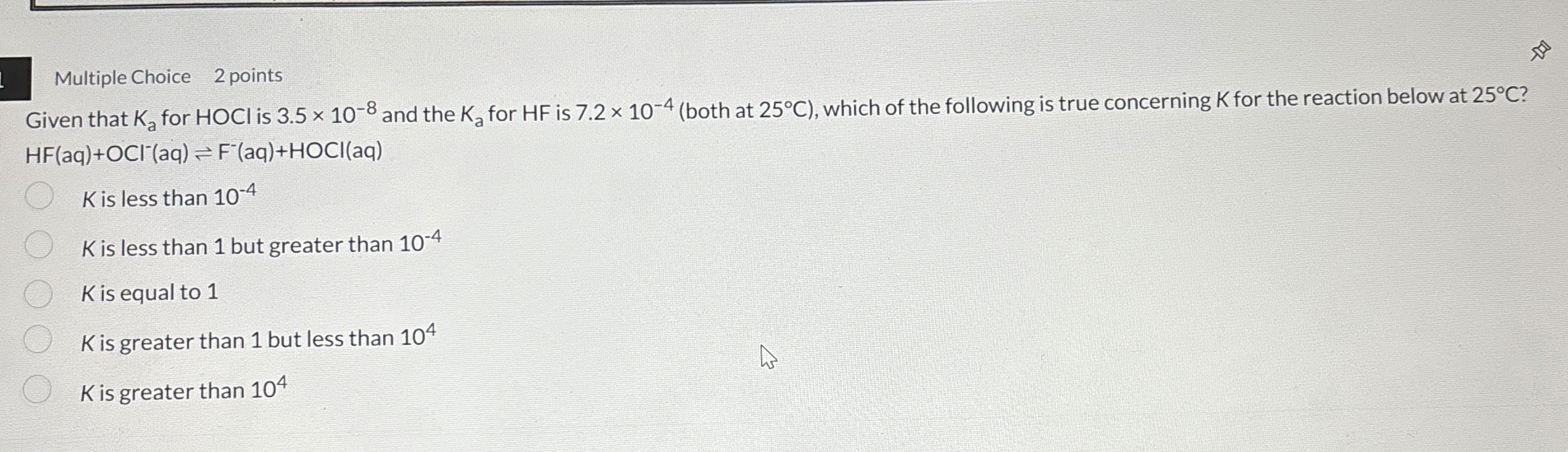 Solved Multiple Choice2 ﻿pointsGiven that Ka ﻿for HOCl is | Chegg.com