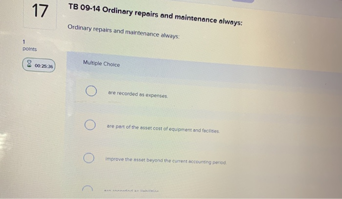 Solved 17 TB 09-14 Ordinary repairs and maintenance always: | Chegg.com