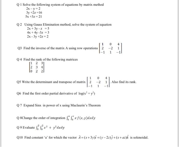 Solved Q 1 Solve the following system of equations by matrix | Chegg.com