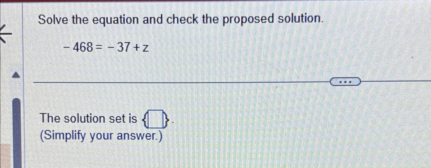 Solved Solve the equation and check the proposed | Chegg.com