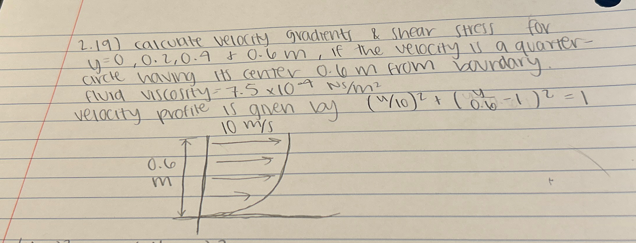 Solved 2.19) calculate velocity gradients & shear stress for | Chegg.com