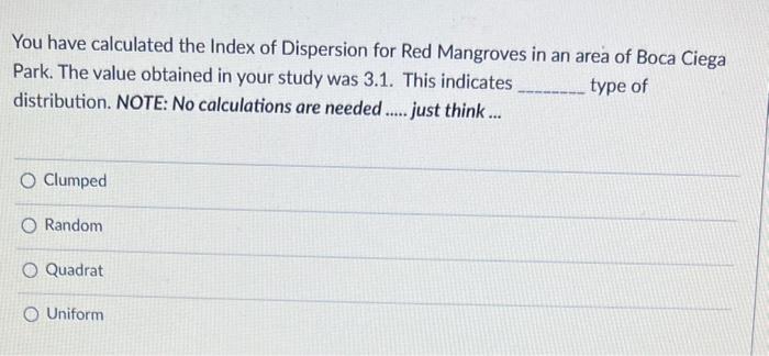 Solved You have calculated the Index of Dispersion for Red | Chegg.com