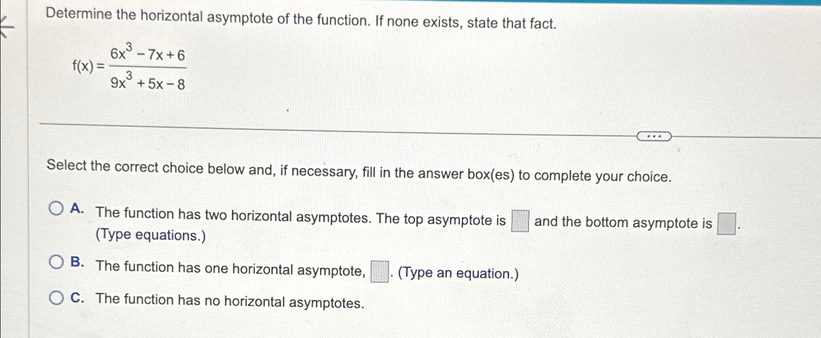 Solved Determine the horizontal asymptote of the function. | Chegg.com