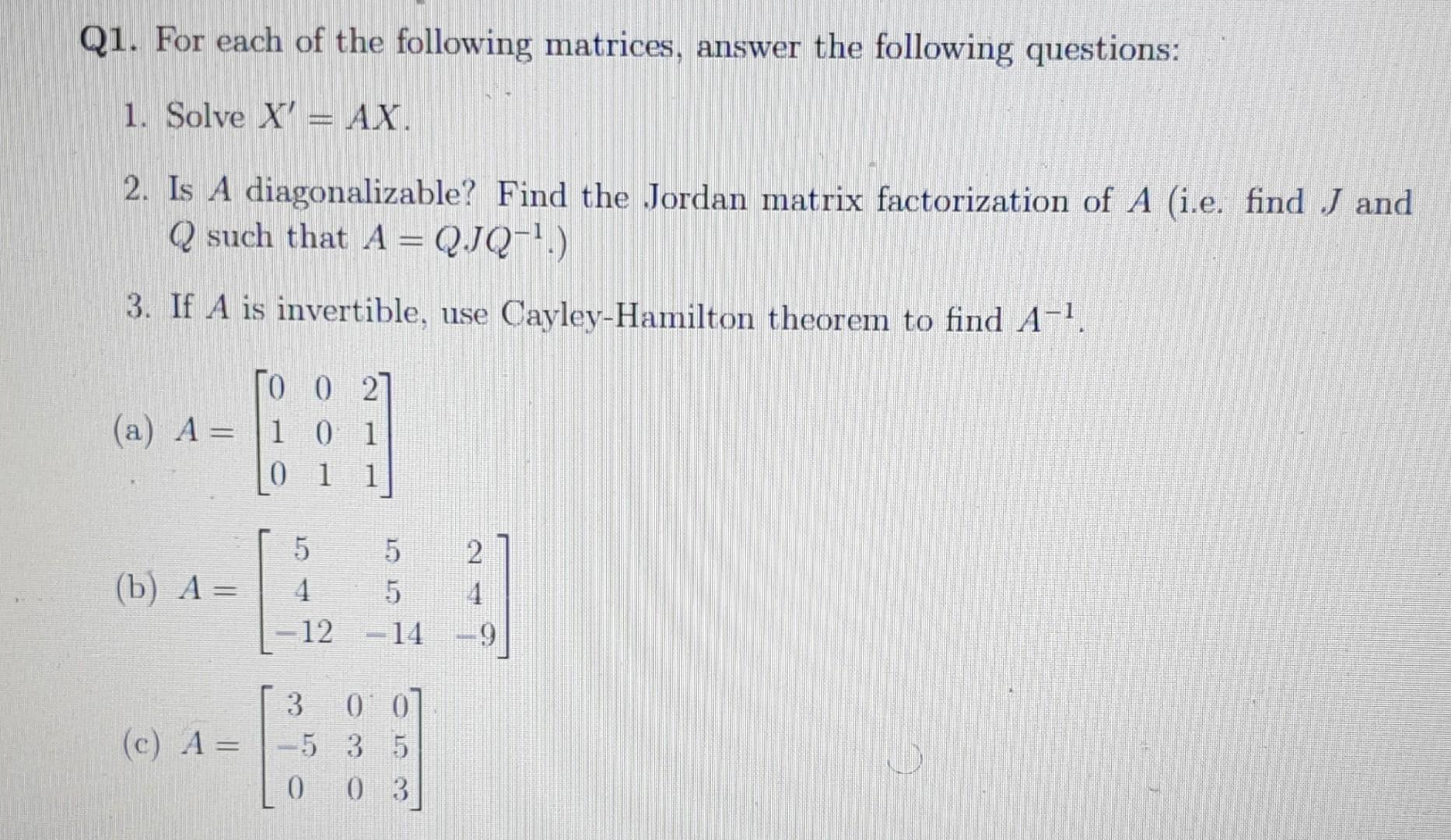 Solved Q1. For each of the following matrices, answer the | Chegg.com