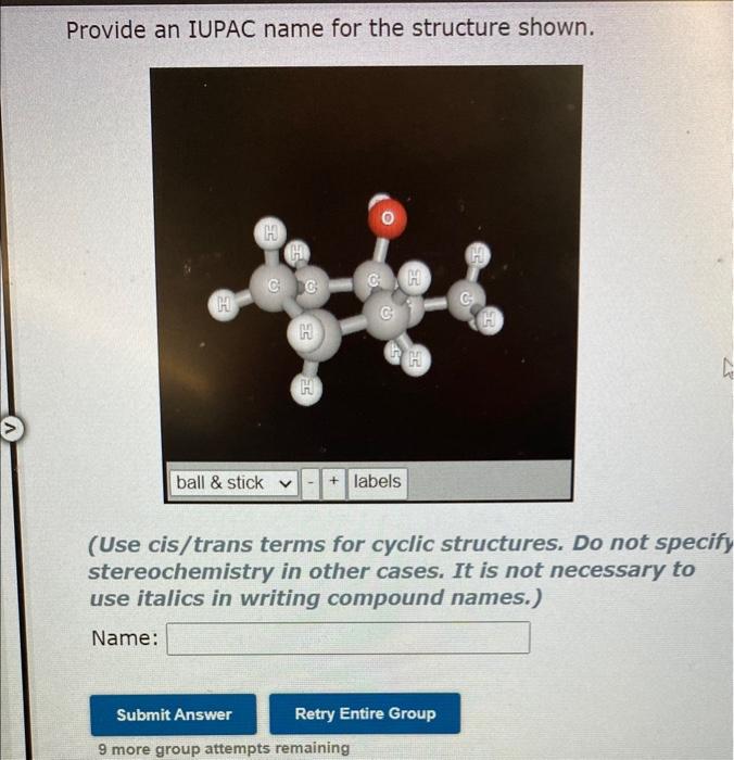 Provide an IUPAC name for the structure shown. (Use | Chegg.com