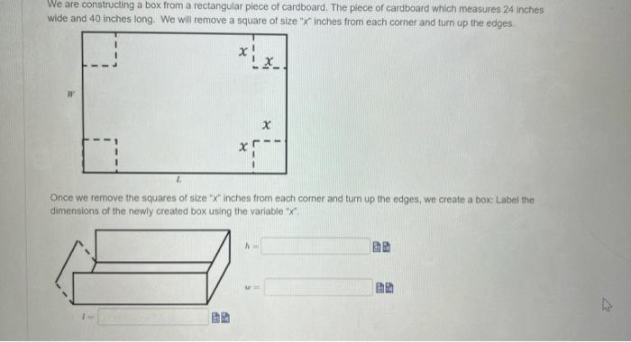 Solved We are constructing a box from a rectangular piece of | Chegg.com