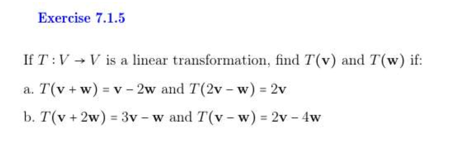 Solved Exercise 7.1.5If T:V→V ﻿is a linear transformation, | Chegg.com