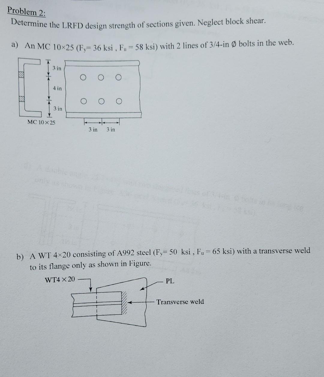 Solved Problem 2: Determine the LRFD design strength of | Chegg.com
