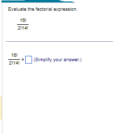 Solved Evaluate the factorial | Chegg.com