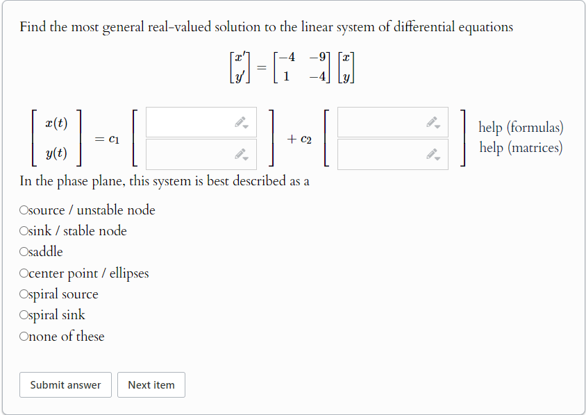Solved In the phase plane, this system is best described as | Chegg.com