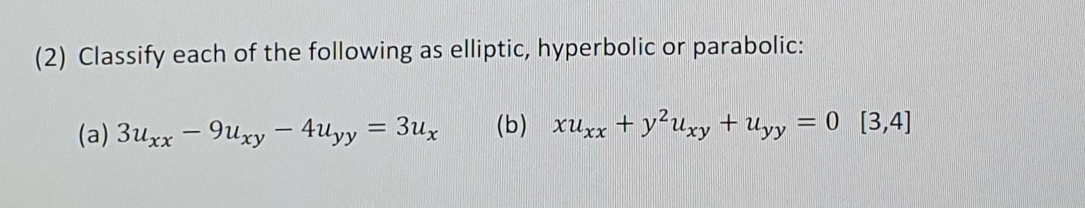 Solved (2) Classify each of the following as elliptic, | Chegg.com