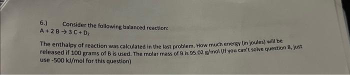 Solved 6 Consider The Following Balanced Reaction A 2