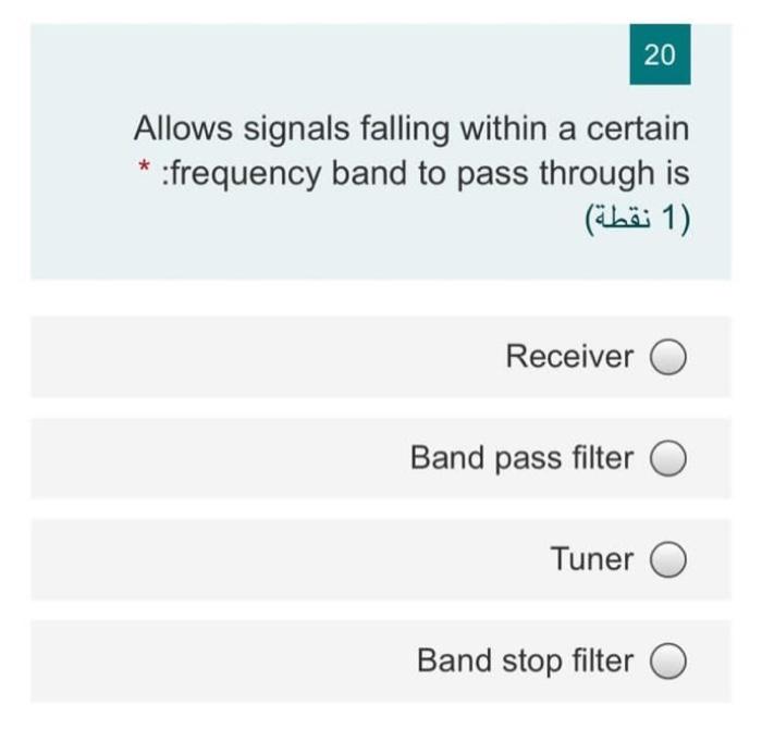 Solved 13 Is the device that receives and decodes signals | Chegg.com
