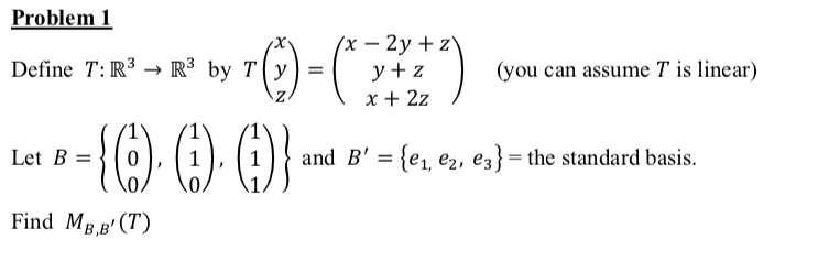 Solved Advance linear algebra Problem 1Define | Chegg.com