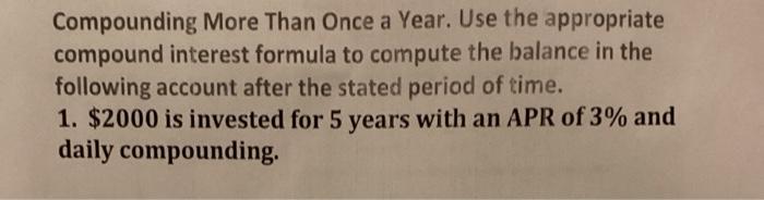 Solved Compounding More Than Once a Year. Use the | Chegg.com